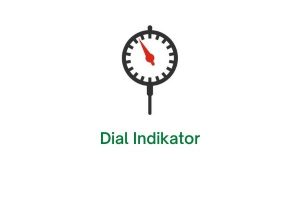 Pengertian Dial Indicator: Fungsi, Bagian, Ketelitian, Cara Membaca